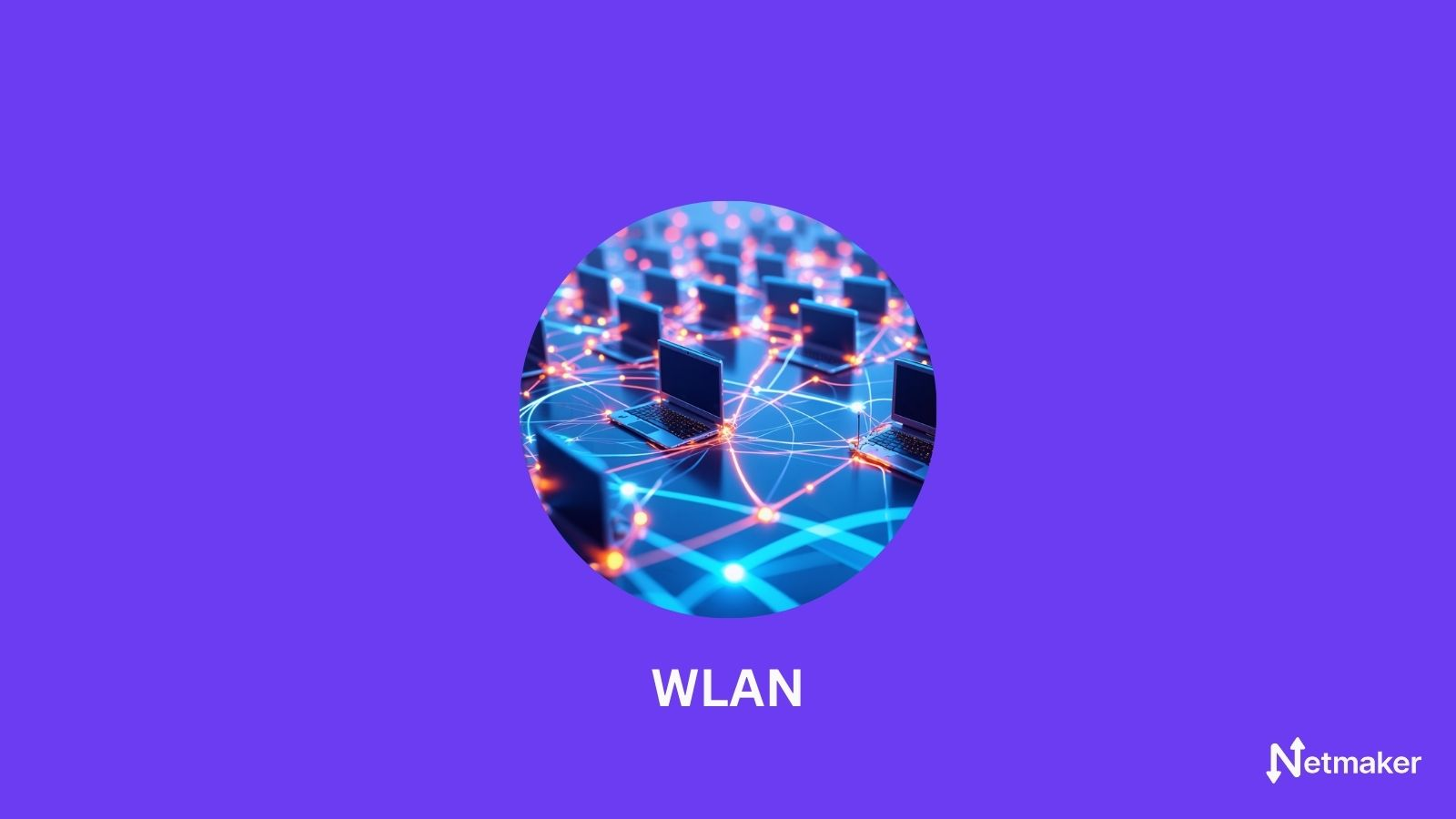 What Is Wireless LAN (WLAN)? (Standards, Models & Benefits)